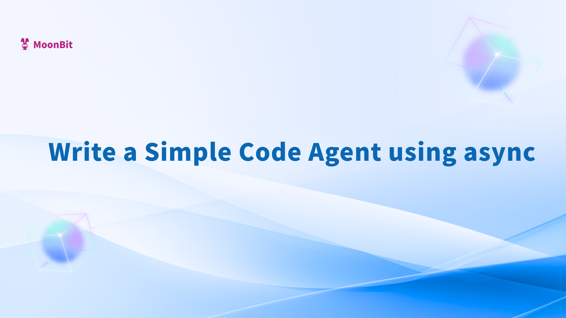 Write a Simple Code Agent using moonbitlang/async | MoonBit